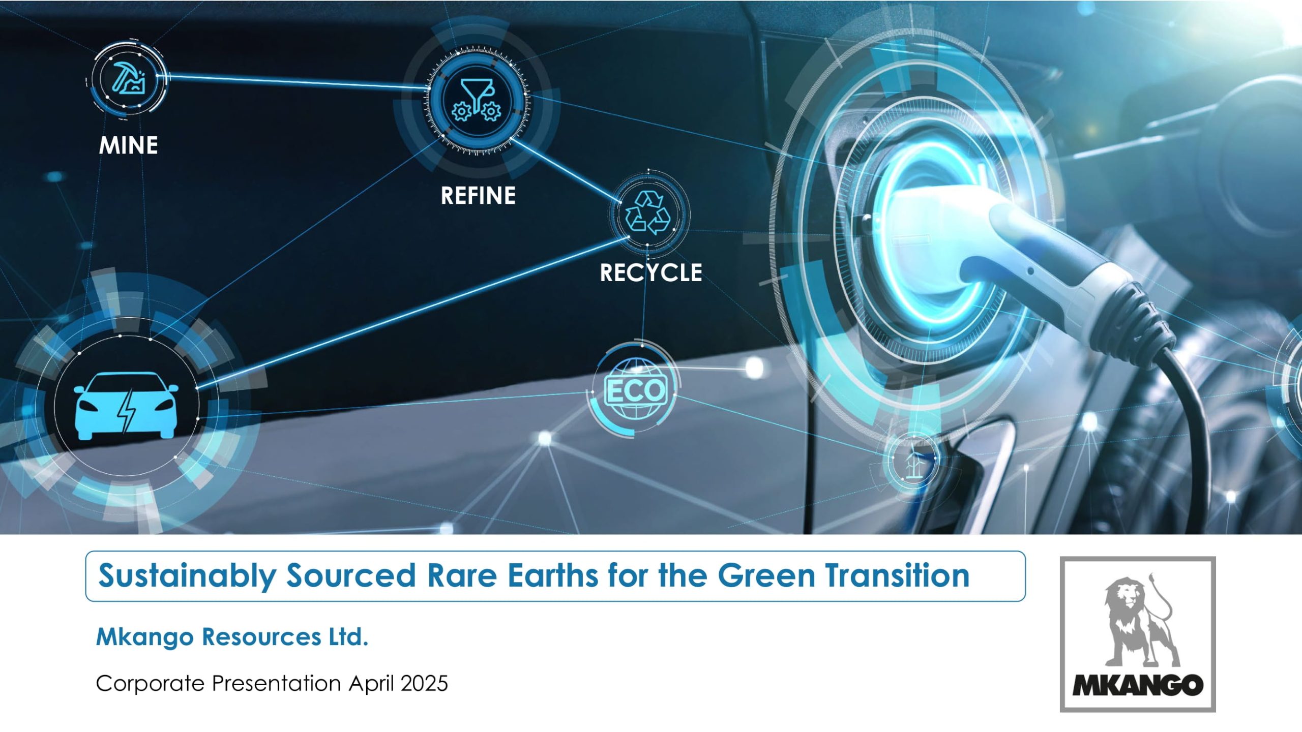 Mkango Resources Ltd. (AIM/TSX-V: MKA) RELEASES UPDATED CORPORATE ...