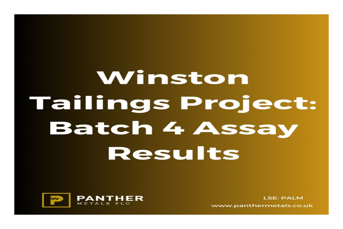 Panther Metals PLC (LON: PALM) Winston Tailings Project: Batch 4 Assay ...